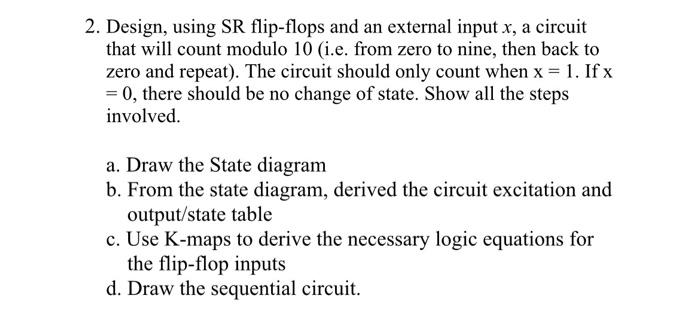 Solved 1. Design a sequential circuit with two D flip-flops | Chegg.com