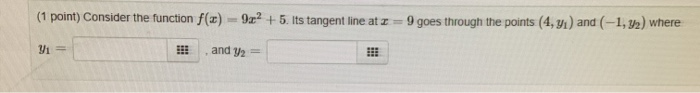 Solved (1 point) Consider the function f(x) - 9x2 +5. Its | Chegg.com
