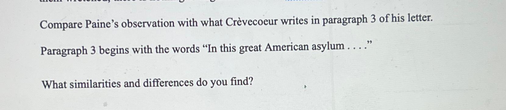 Solved Compare Paine's observation with what Crèvecoeur | Chegg.com