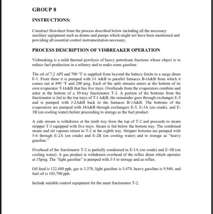 Solved GROUP 8 INSTRUCTIONS: Construct flowsheet from the | Chegg.com
