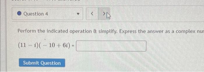 Solved Question 4 Perform the indicated operation a | Chegg.com