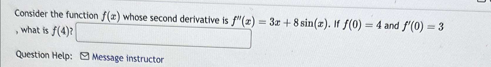 Solved Consider The Function Fx ﻿whose Second Derivative 6052