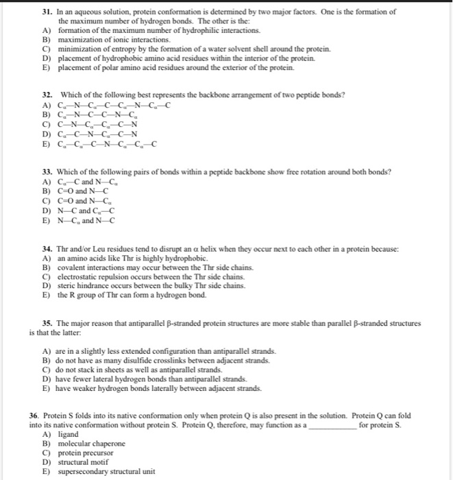 Solved 31. In an aqueous solution, protein conformation is | Chegg.com
