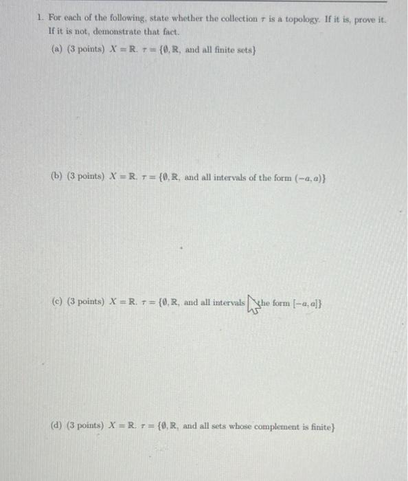 Solved 1. For each of the following, state whether the | Chegg.com