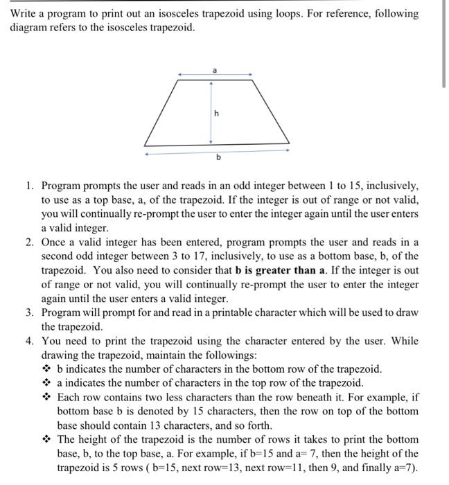 Solved Write a program to print out an isosceles trapezoid | Chegg.com