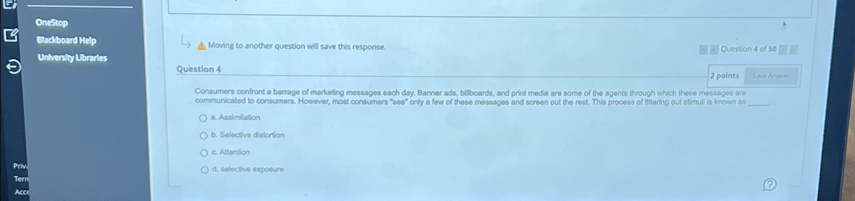 Solved 502 ﻿pointsQuestion 4Consumers confront a barrage of | Chegg.com