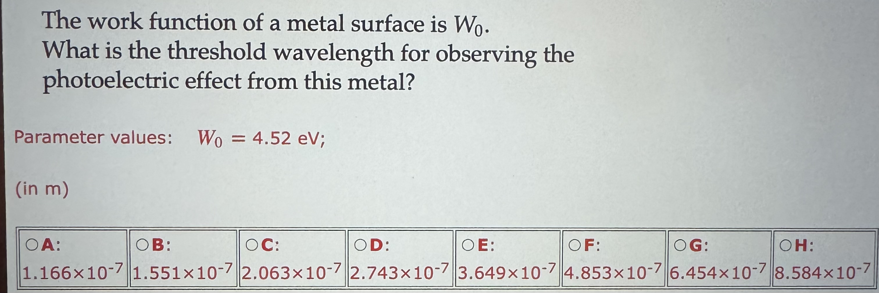 Solved The work function of a metal surface is W0. ﻿What is | Chegg.com