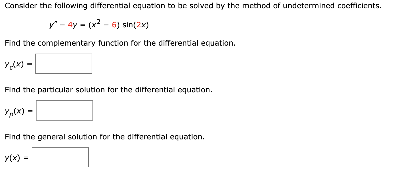 Solved Consider the following differential equation to be | Chegg.com