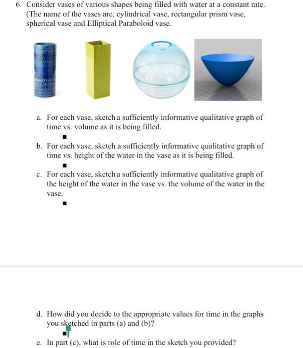 Solved 6. Consider vases of various shapes being filled with | Chegg.com