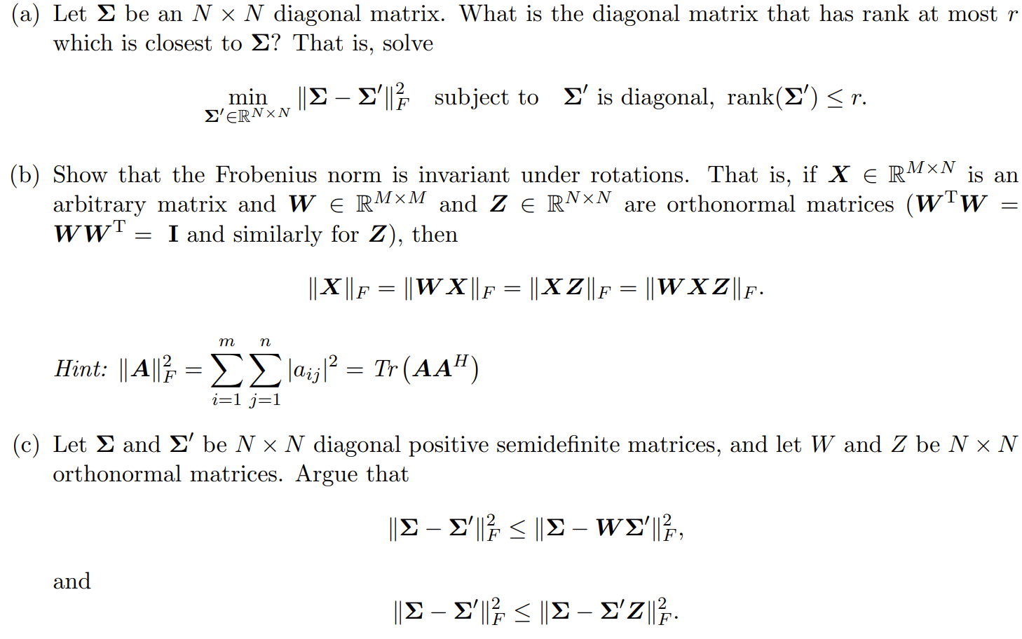 Solved (a) ﻿Let Σ ﻿be an N×N ﻿diagonal matrix. What is the | Chegg.com