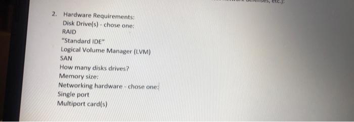 Solved 2. Hardware Requirements: Disk Drive(s) - chose one: | Chegg.com