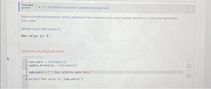 Solved CHALLENGE 4.12.3: Conditional expression: Conditional | Chegg.com