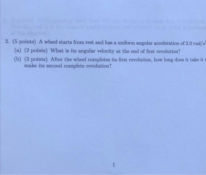 Solved 2. (5 points) A wheel starts from rest and has a | Chegg.com