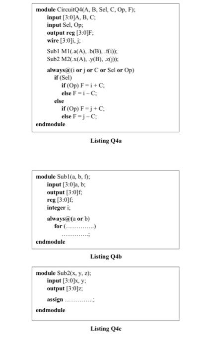 Q4 The Verilog code in Listing Q4a describes a | Chegg.com