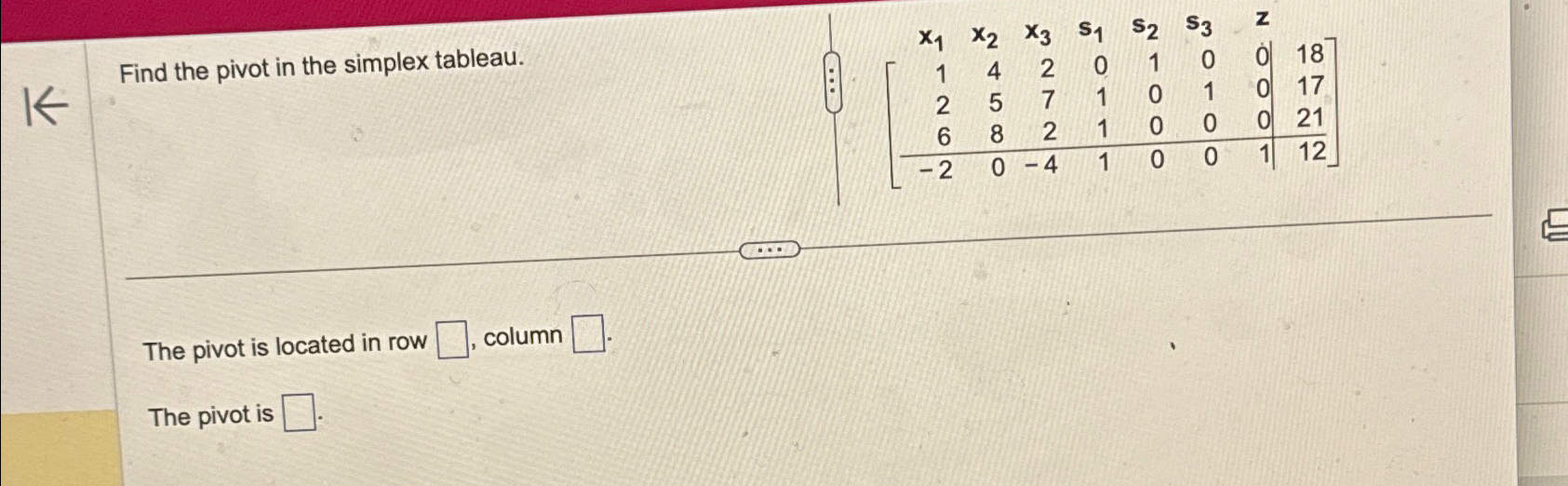 Solved Find the pivot in the simplex | Chegg.com