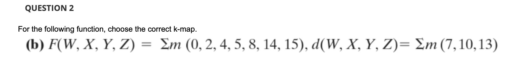 QUESTION 2For the following function, choose the | Chegg.com