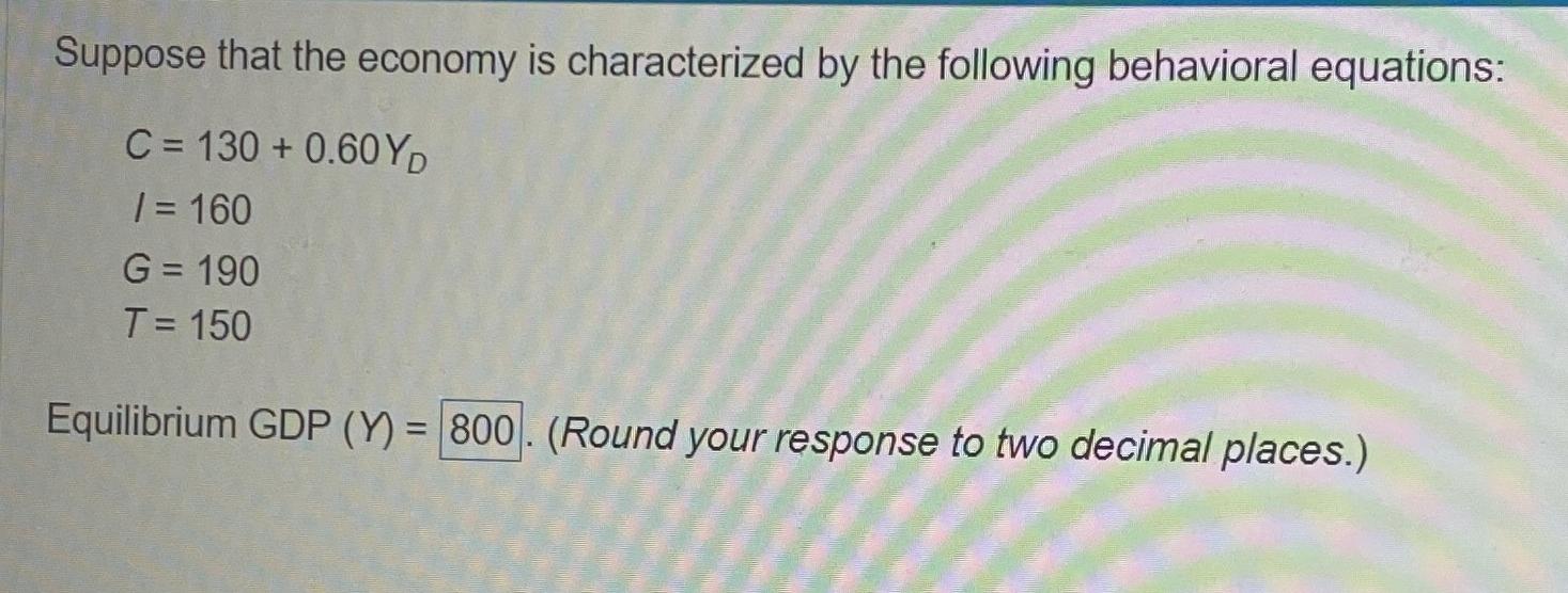 Solved Suppose that the economy is characterized by the | Chegg.com