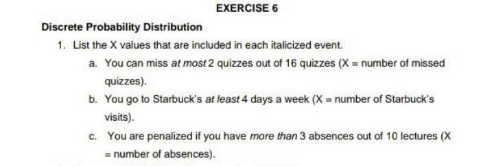 Solved EXERCISE 6 Discrete Probability Distribution 1. List | Chegg.com