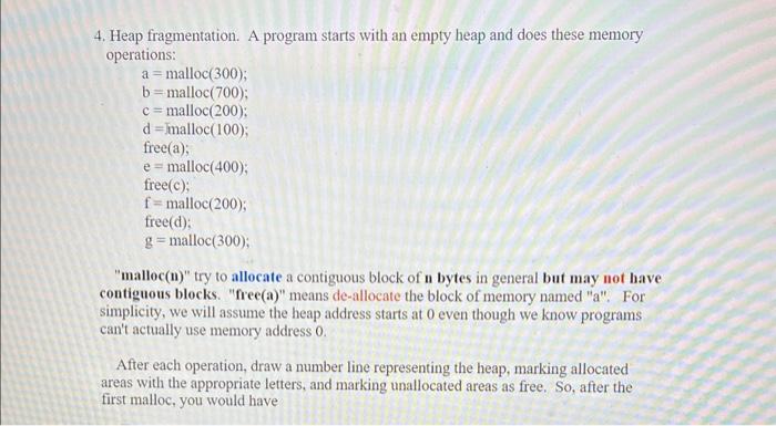 4 Heap Fragmentation A Program Starts With An Empty