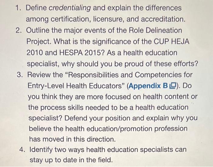 Solved 1. Define credentialing and explain the differences | Chegg.com