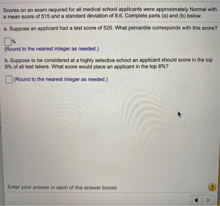 Solved Scores on an exam required for all medical school | Chegg.com