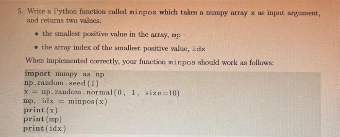 Solved 5. Write a Python function called minpos which takes | Chegg.com