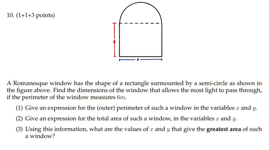 Solved 10. (1+1+3 points) A Romanesque window has the shape | Chegg.com