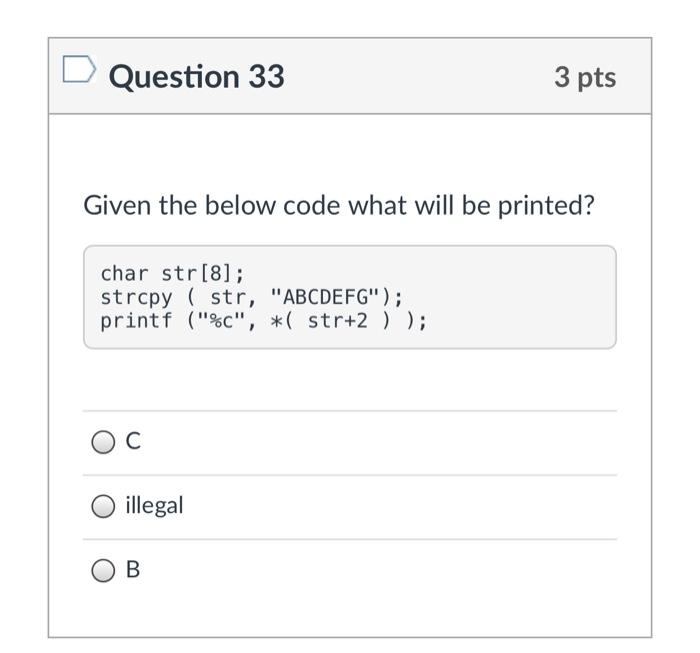 Solved Question 9 2 pts Given the following code snippet, | Chegg.com