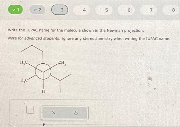 Solved Write the IUPAC name for the molecule shown in the | Chegg.com