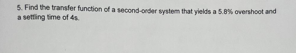 Solved Find the transfer function of a second-order system | Chegg.com