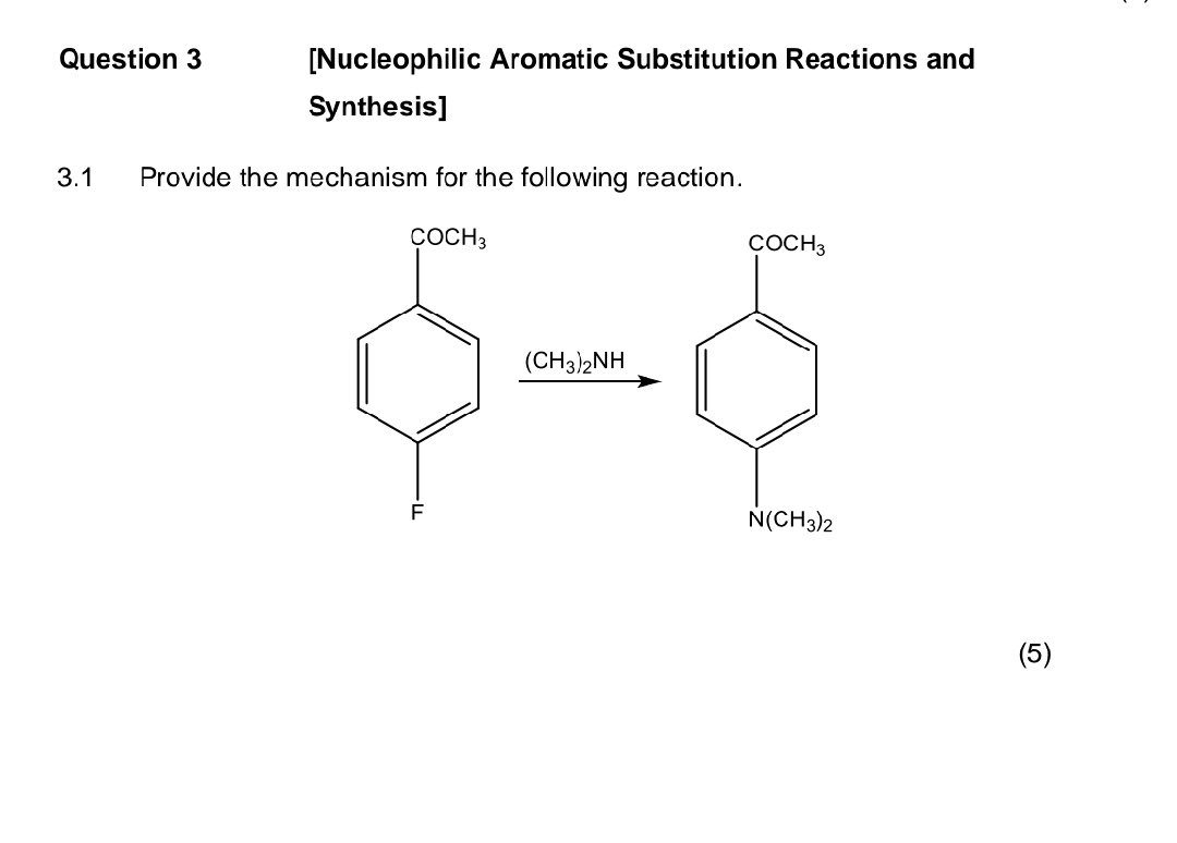 Solved Question 3 Nucleophilic Aromatic Substitution