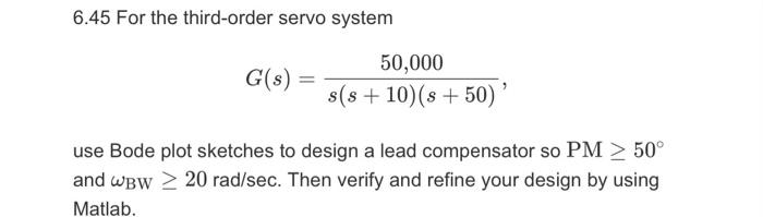 Solved 6.45 For the third-order servo system | Chegg.com