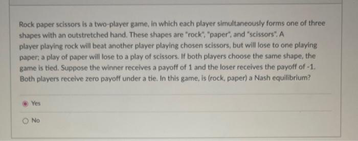 Solved Rock paper scissors is a two-player game, in which | Chegg.com