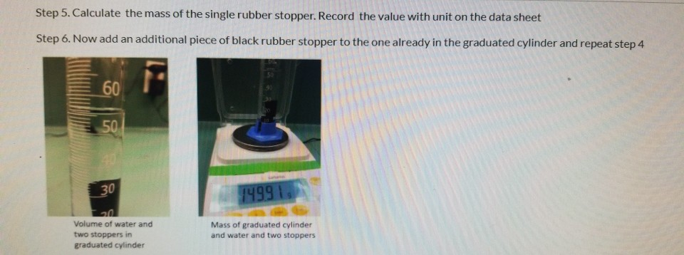 Solved Mass of one rubber stopper: Volume of water in | Chegg.com