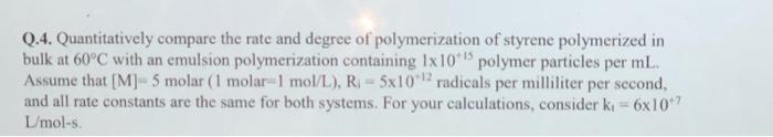 Solved Q.4. Quantitatively compare the rate and degree of | Chegg.com