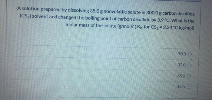 Solved A solution prepared by dissolving 35.0 g nonvolatile | Chegg.com
