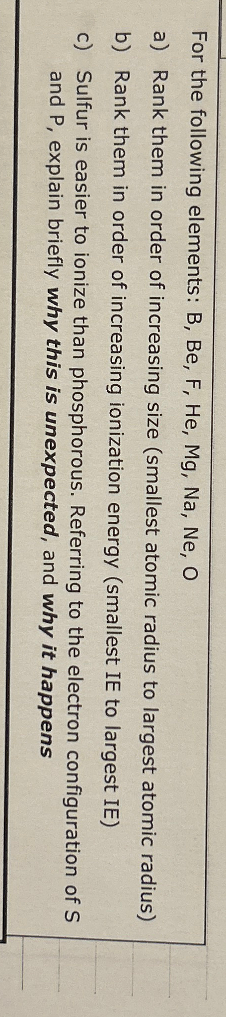 Solved For the following elements: B,Be,F,He,Mg,Na,Ne,Oa) | Chegg.com