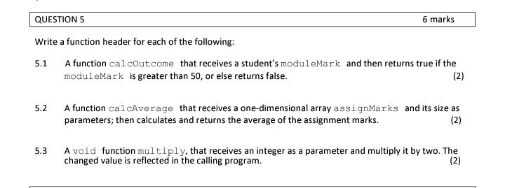 Solved QUESTION 56 ﻿marksWrite a function header for each of | Chegg.com