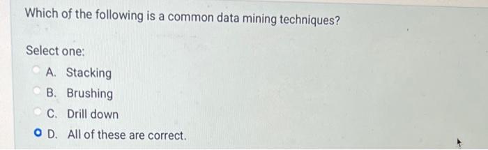 Solved Which of the following is a common data mining | Chegg.com