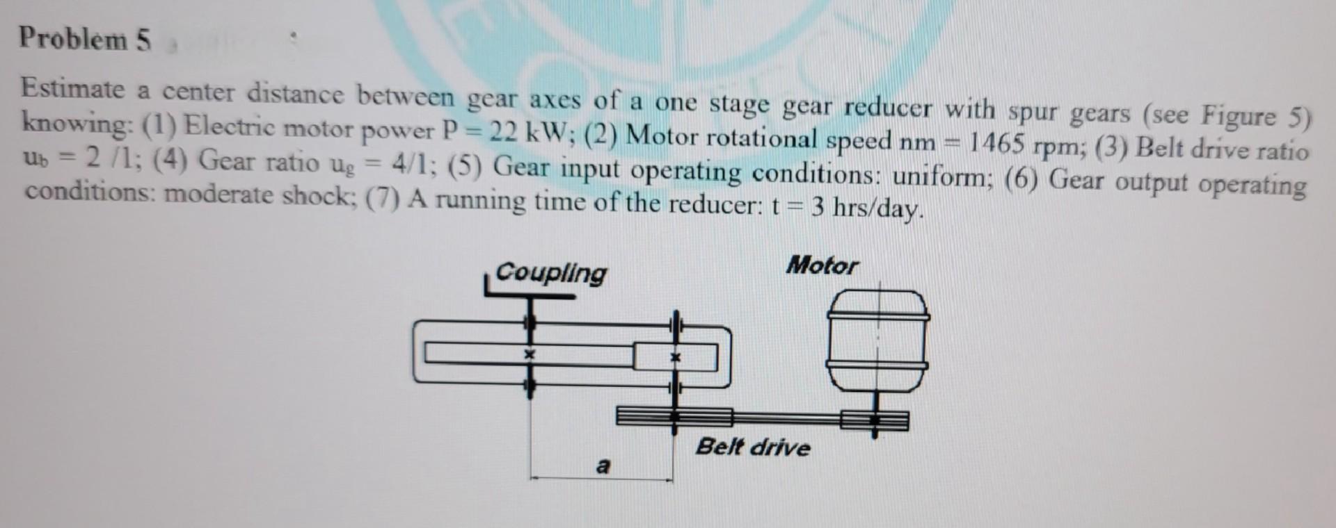 Solved Estimate a center distance between gear axes of a one | Chegg.com