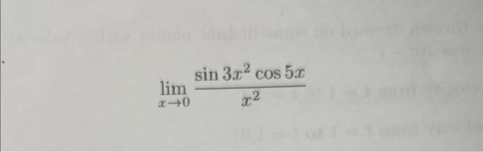 Solved limx→0x2sin3x2cos5x | Chegg.com