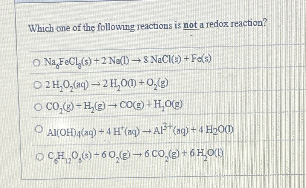 Solved Which one of the following reactions is not a redox | Chegg.com