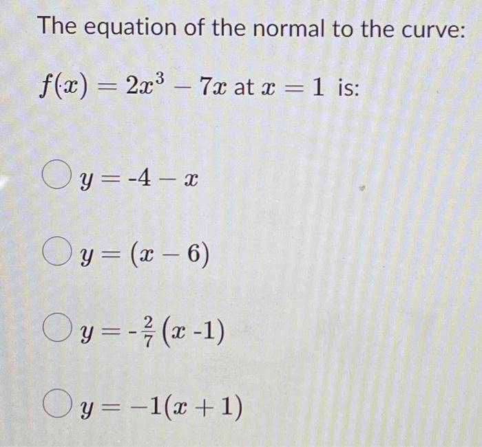 Solved The equation of the normal to the curve: \\( f(x)=2 | Chegg.com