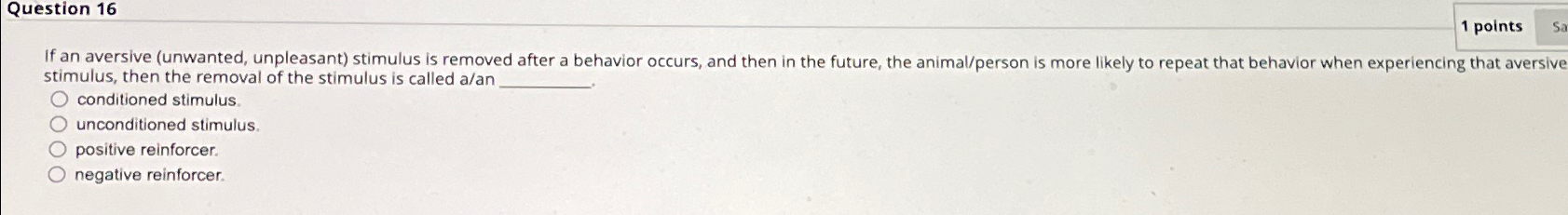 Solved Question 161 ﻿pointsIf an aversive (unwanted, | Chegg.com
