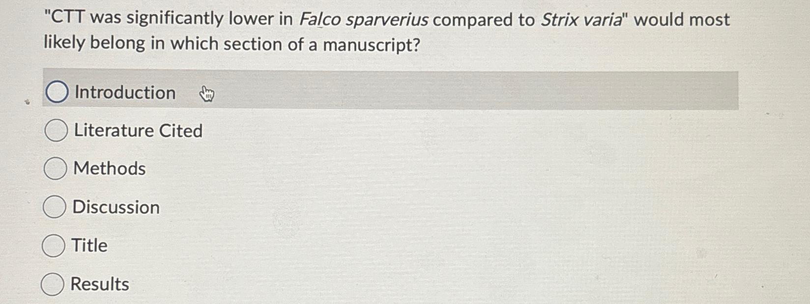 Solved "CTT was significantly lower in Falco sparverius | Chegg.com