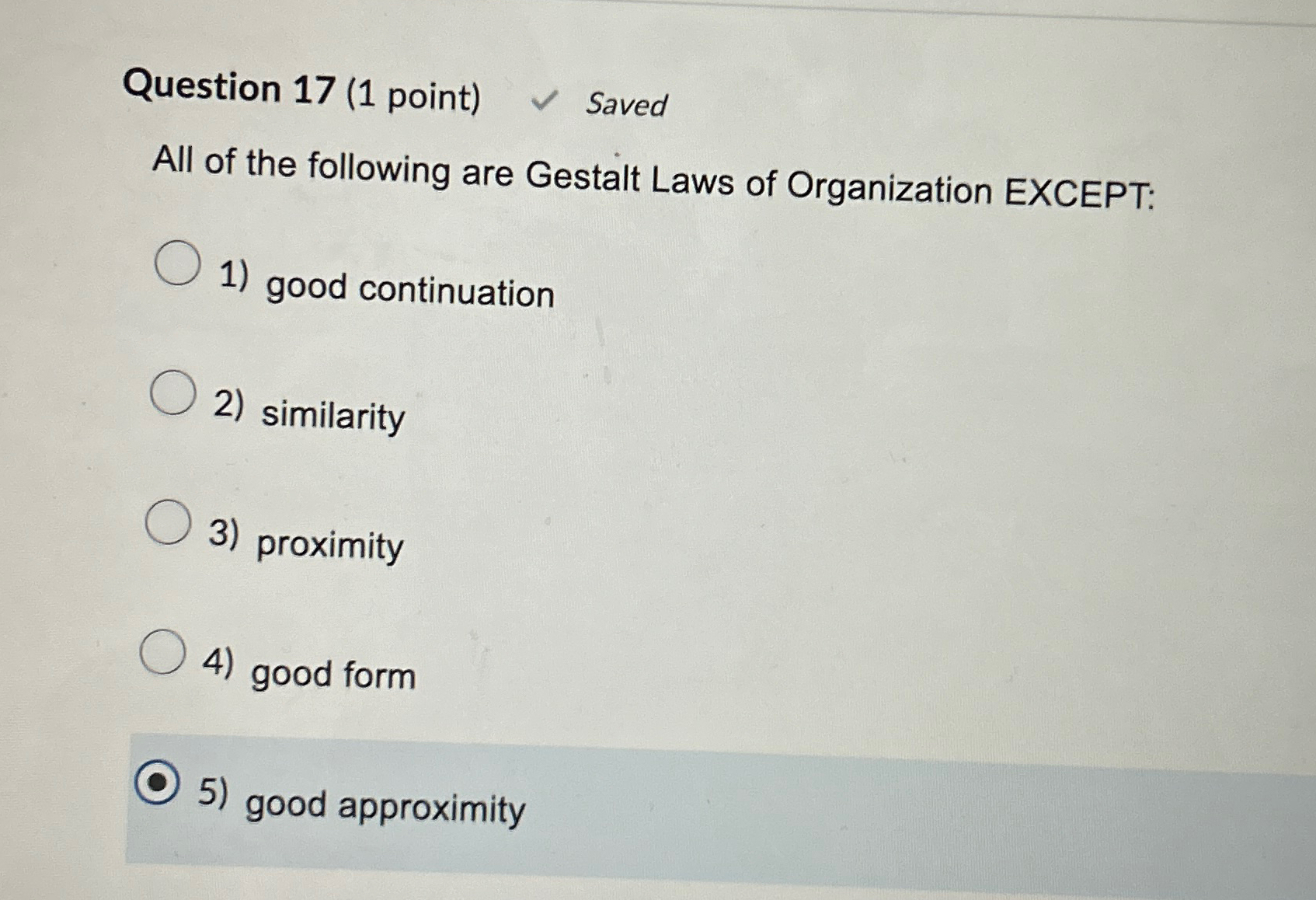 Solved Question 17 (1 ﻿point) ﻿SavedAll of the following | Chegg.com