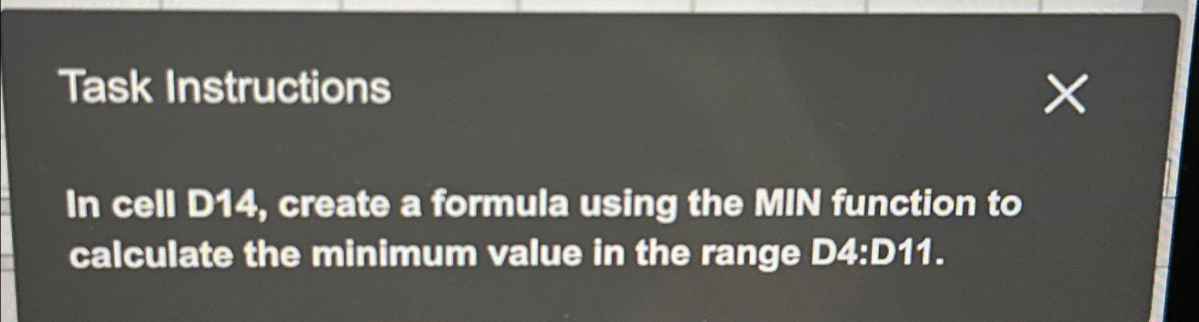 Solved Task InstructionsIn cell D14, ﻿create a formula using | Chegg.com