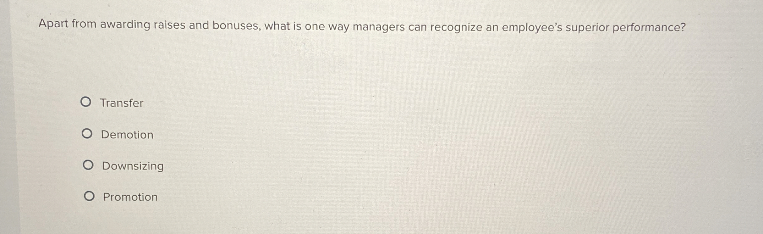Solved Apart from awarding raises and bonuses, what is one | Chegg.com