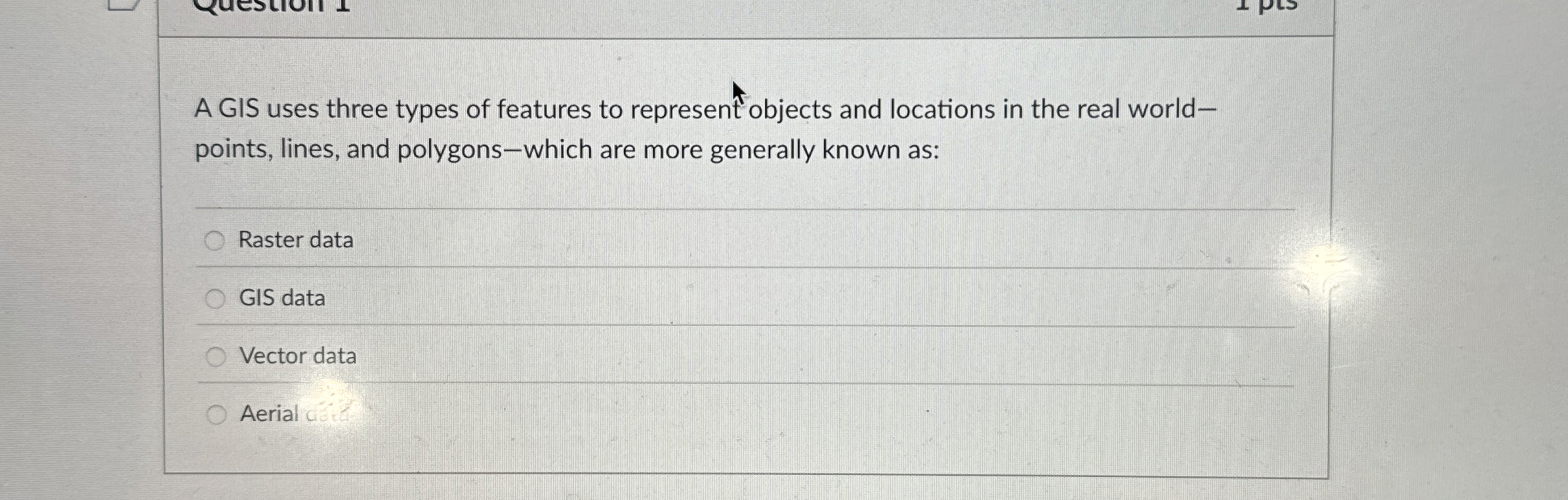 Solved A GIS uses three types of features to represent | Chegg.com