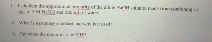 Solved 1. Calculate the approximate molarity of the dilute | Chegg.com